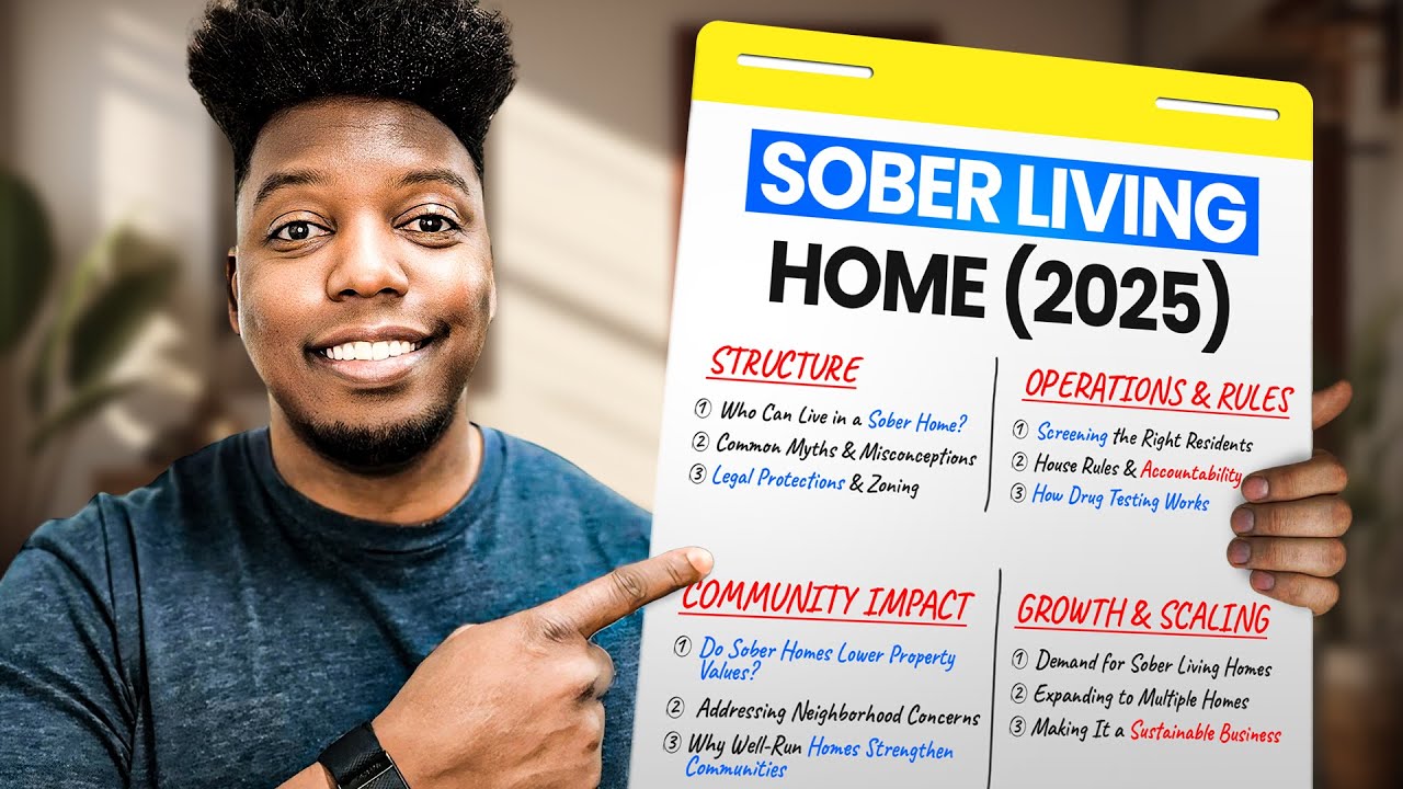 Beginner S Guide To Starting A Sober Living Home In 2025 Youtube
