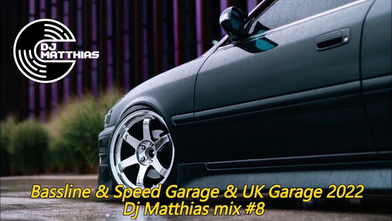 Bassline Speed Garage Uk Garage 2022 Dj Matthias Mix 8 Youtube
