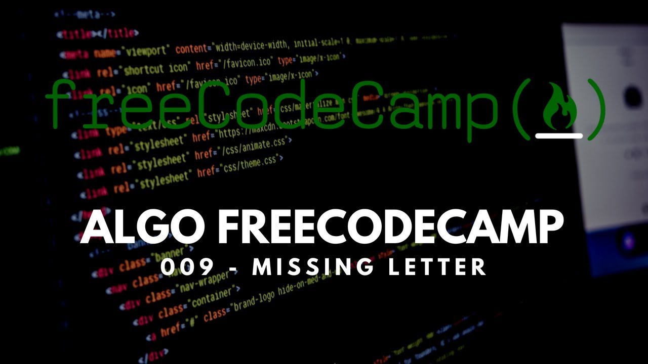 Algo Challenge Freecodecamp 009 Missing Letters Youtube