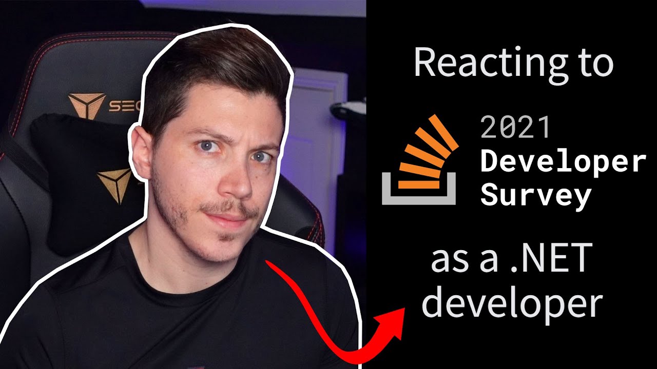 Net Developer Reacts To The Stack Overflow Survey 2021 Youtube