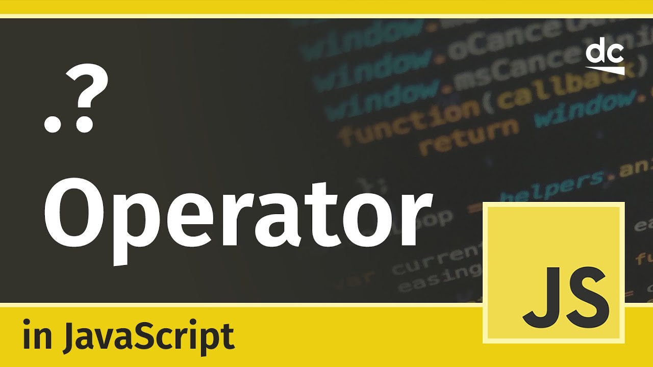 Optional Chaining Operator In Javascript Youtube