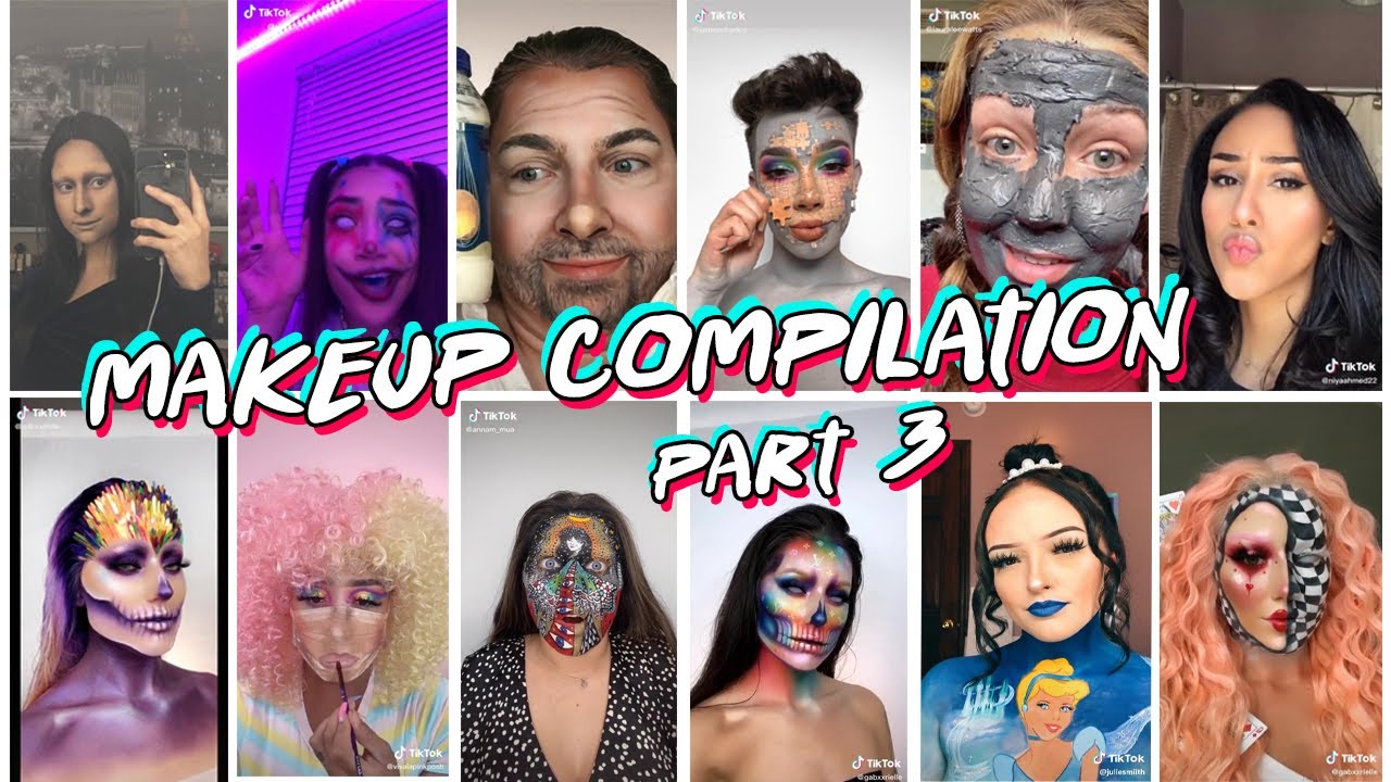 Tiktok Makeup Compilation Part 3 Youtube