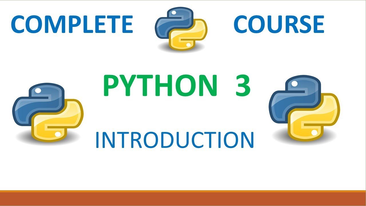 Complete Python 3 Course Introduction Youtube
