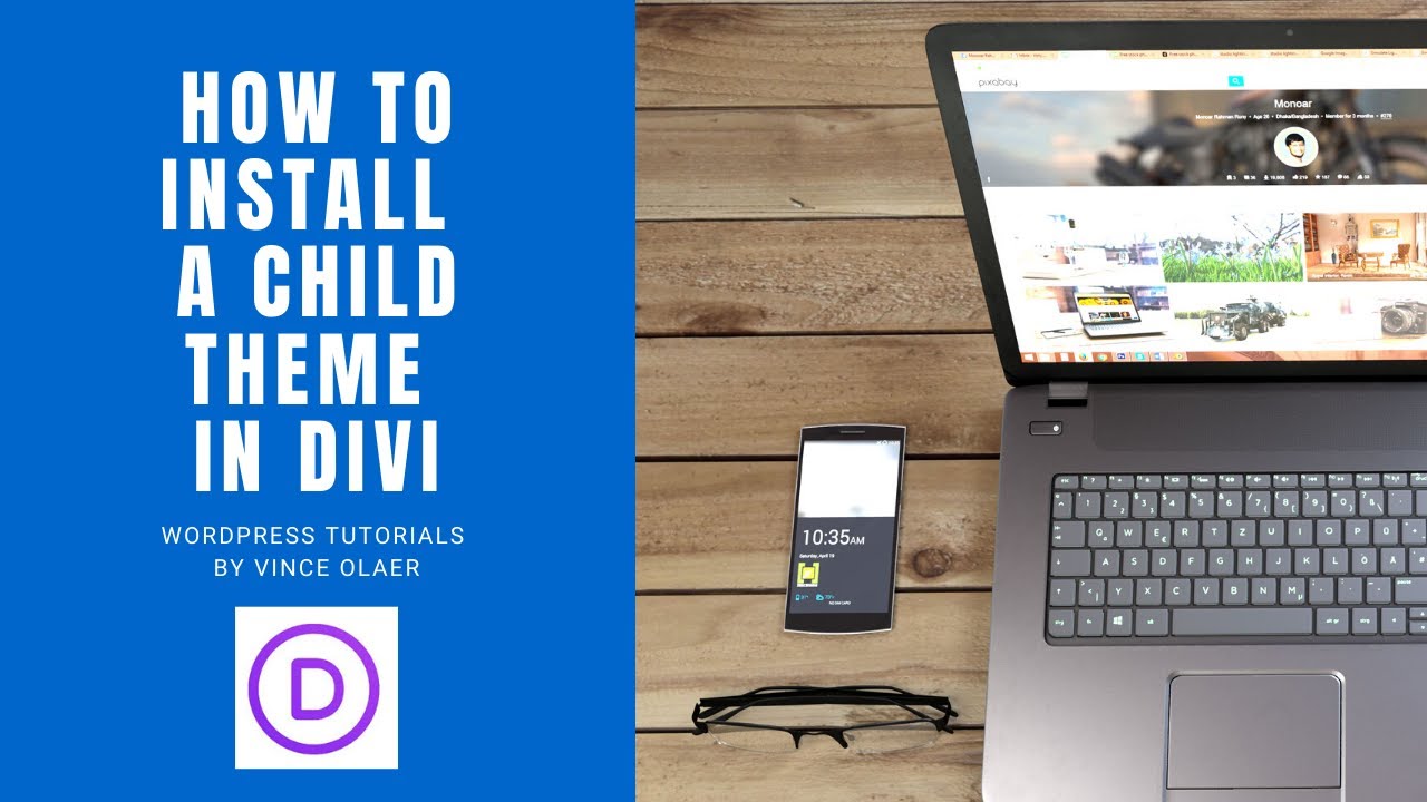 How To Install A Child Theme In Divi In Wordpress Youtube