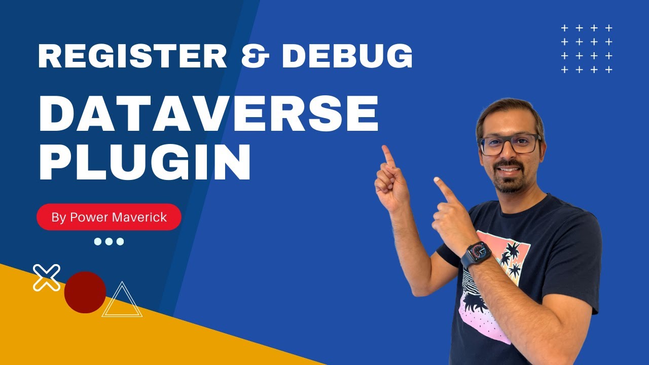 Register Debug A Dataverse Plugin Youtube