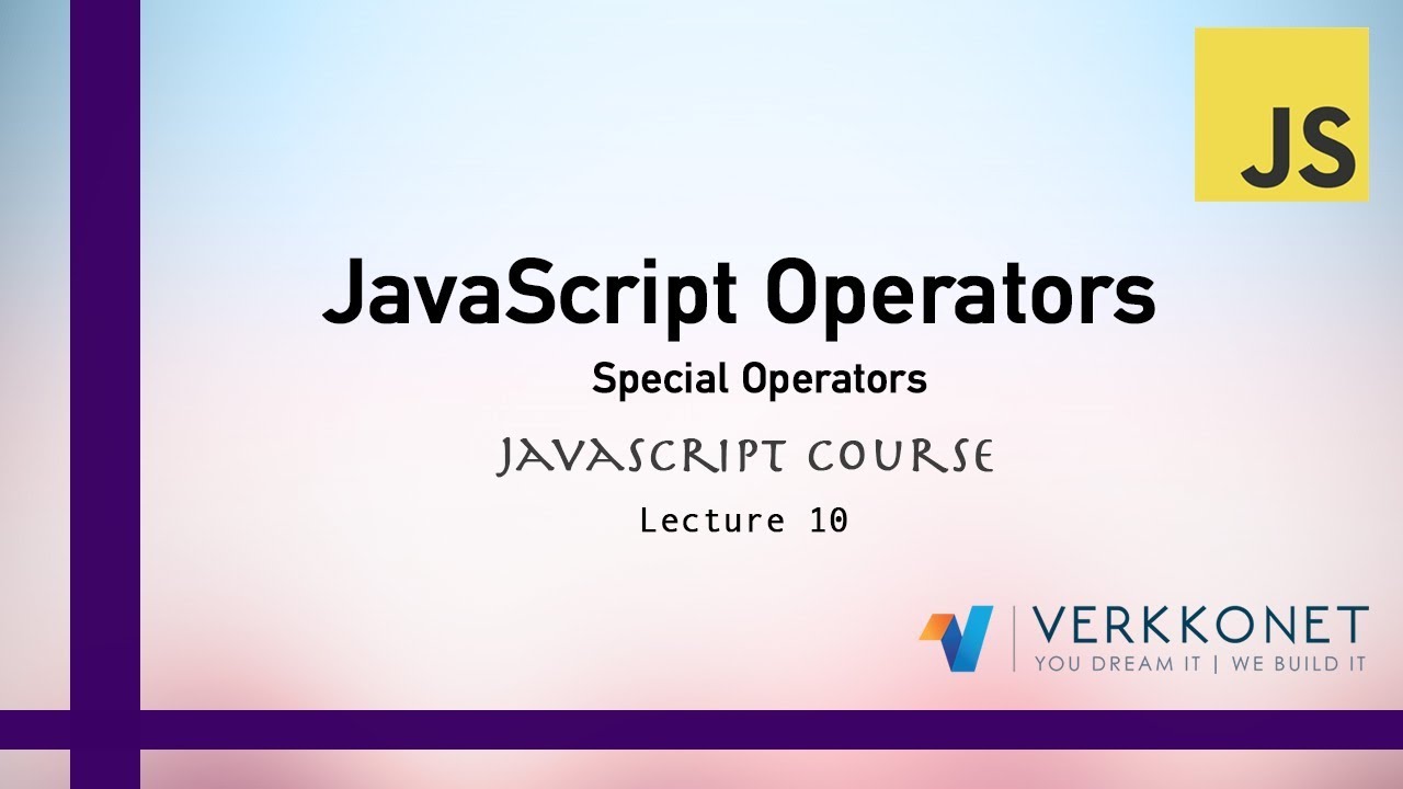 Special Operators Javascript Course Lecture 10 Youtube