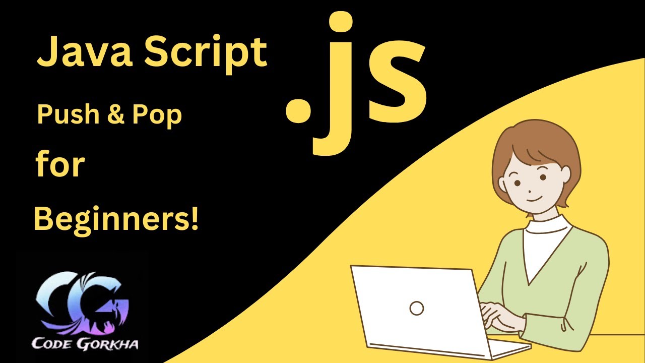 Javascript Push Pop Methods Youtube
