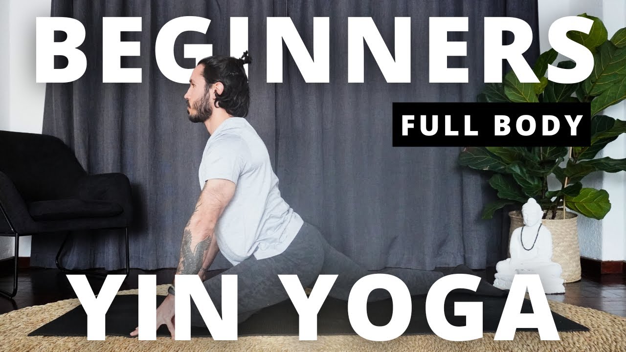 Beginners Yin Yoga Full Body Yoga Stretching Routine Yoga Interest
