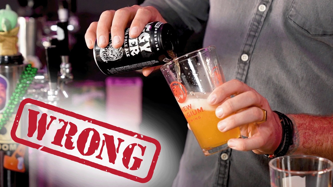You Re Doing It Wrong All Wrong How To Pour A Beer Youtube
