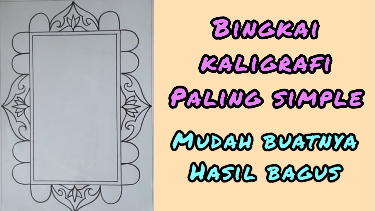 Cara Membuat Bingkai Kaligrafi Yang Simple Tapi Hasilnya Bagus Youtube