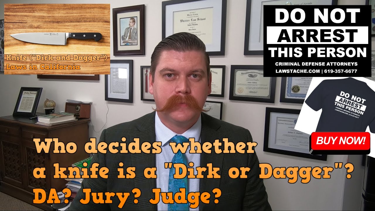 Who Decides Whether A Knife Is A Dirk Or Dagger Under California Law