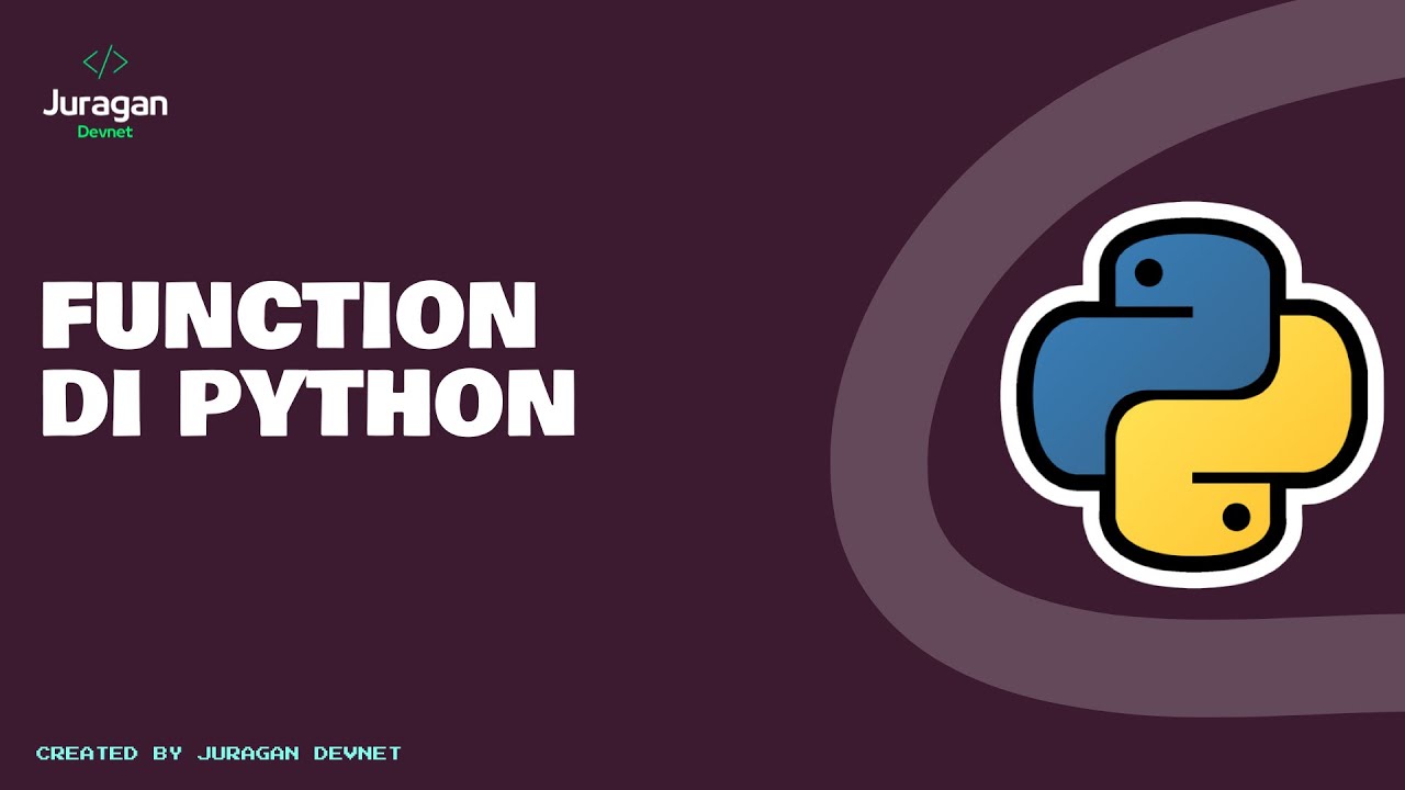 Python Function Di Python Bahasa Indonesia Youtube