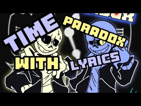 Time Paradox With Lyrics Undertale Au Youtube