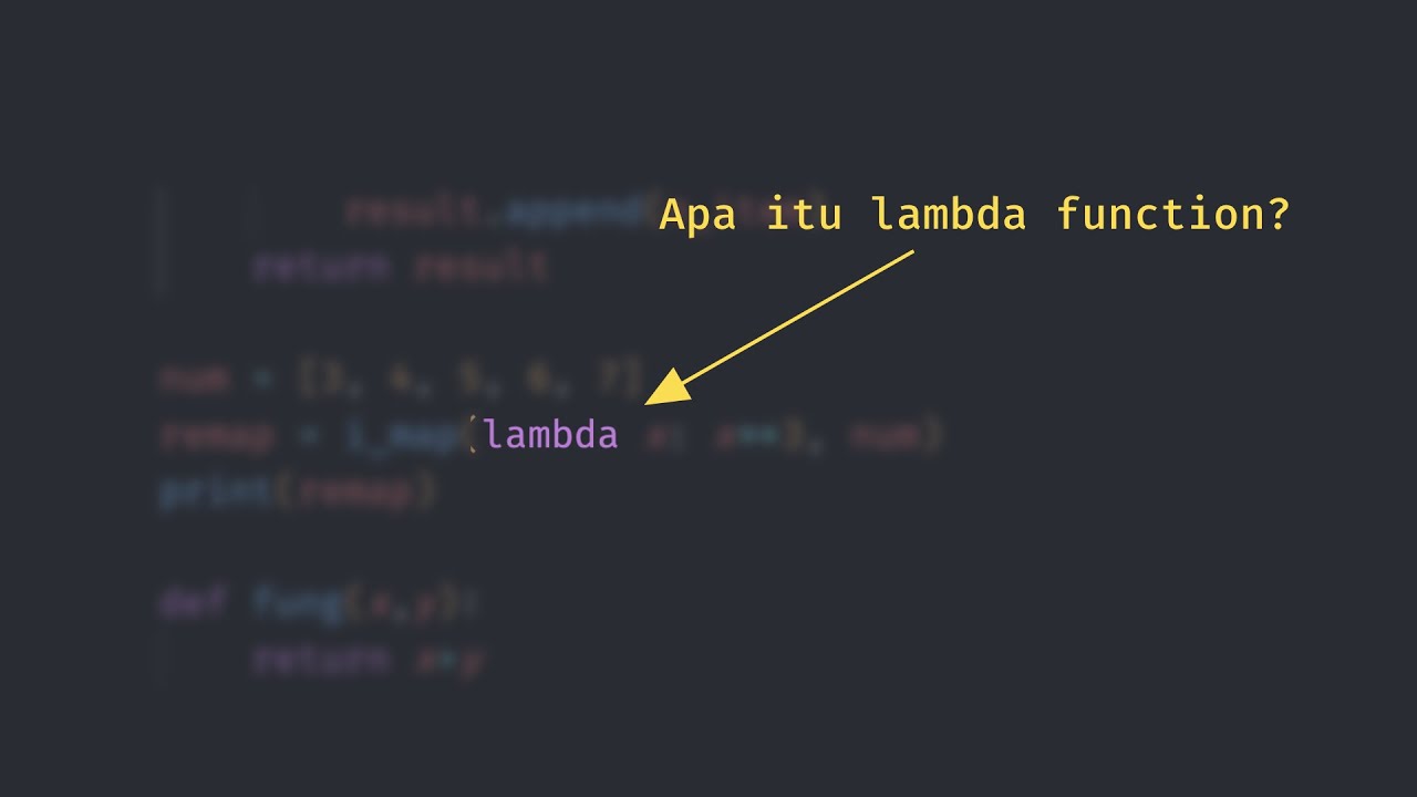 Apa Itu Lambda Function Dalam Python Youtube