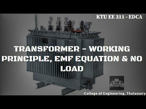 9 Transformers Working Principle Emf Equation No Load Module 3