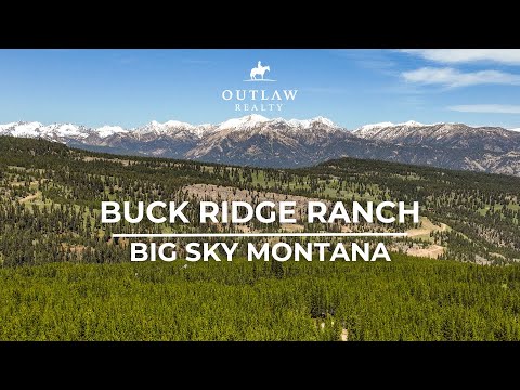 Buck Ridge Ranch Big Sky Montana Ranch For Sale Outlaw Realty Youtube