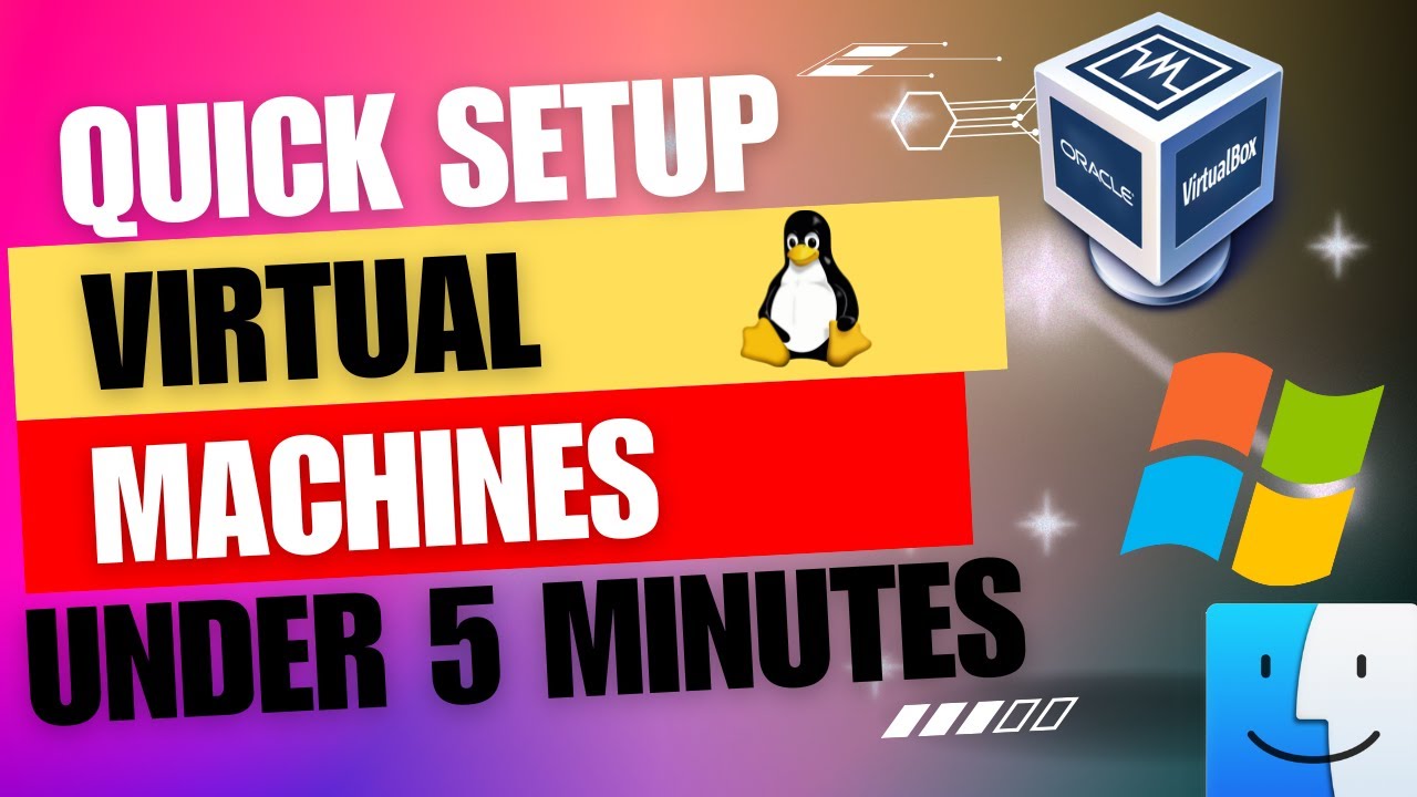 Ultimate Guide Setting Up A Virtual Machine With Virtualbox Step By