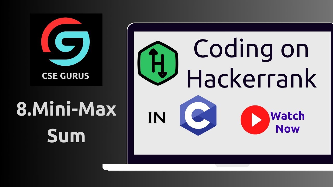 8 Mini Maxsum Hackerrank C Youtube