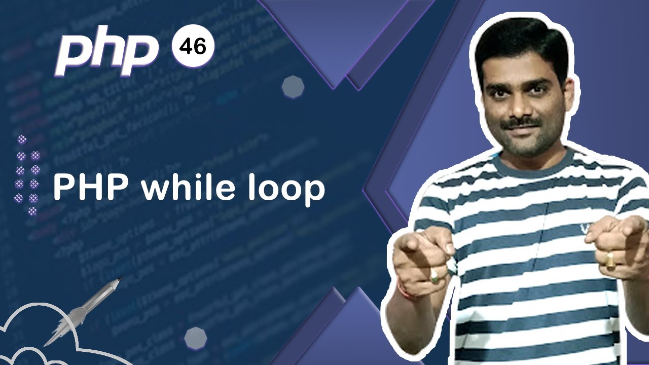 Php While Loop Php Loops Php Tutorial 46 рџљђ Youtube
