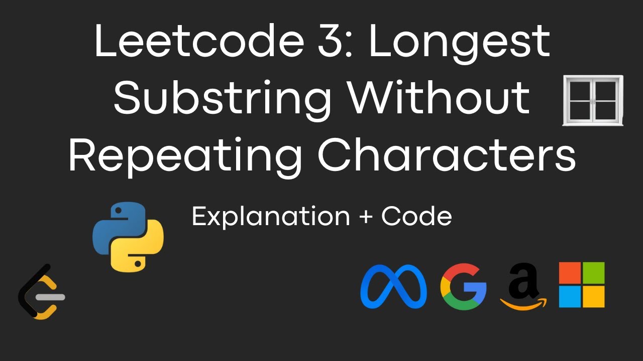 Leetcode 3 Longest Substring Without Repeating Characters Sliding