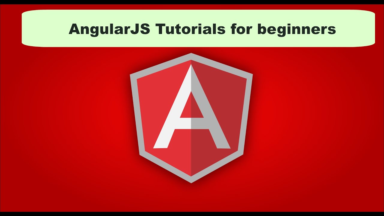 Angularjs Tutorial For Beginners Introduction To Angularjs Course