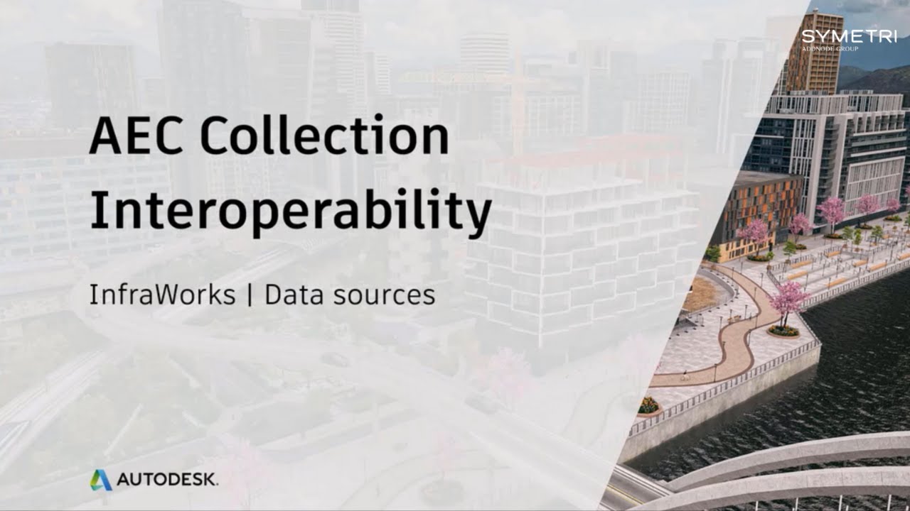 Aec Interoperability Infraworks Data Sources Youtube