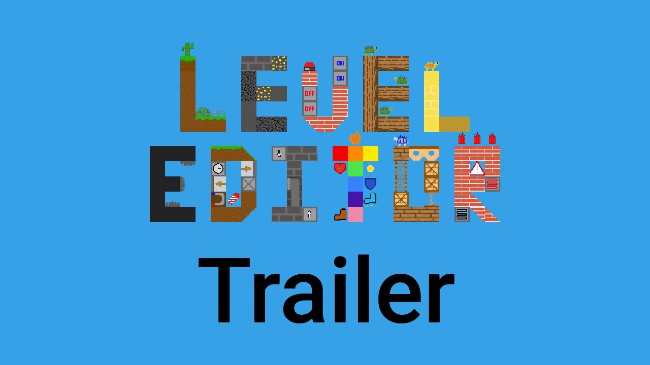 Level Editor Trailer Youtube