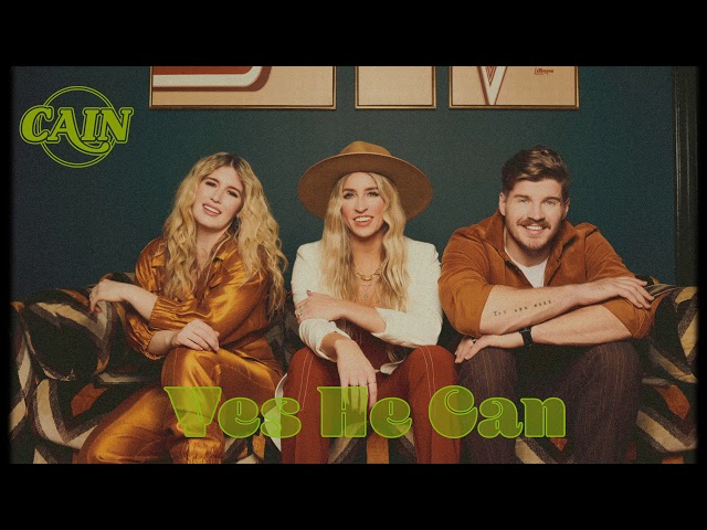 Yes He Can Lyrics - CAIN