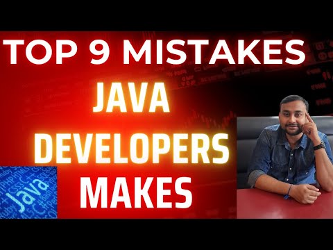 9 Common Mistakes Every Java Developer Makes Youtube