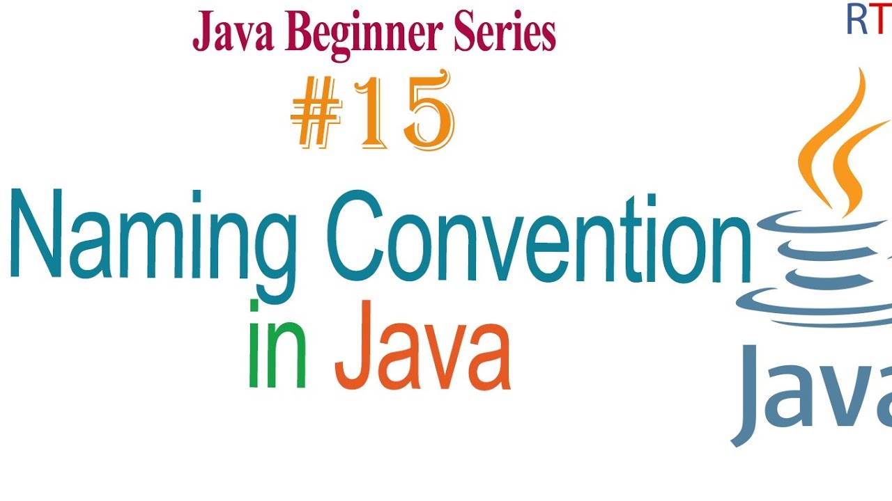 Java 15 Naming Convention In Java Java Programming Tutorial Youtube