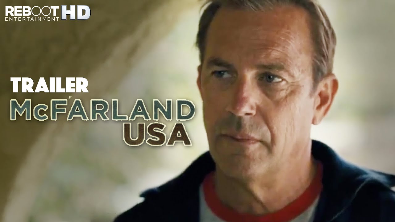 Mcfarland Usa Kevin Costner Official Trailer Youtube