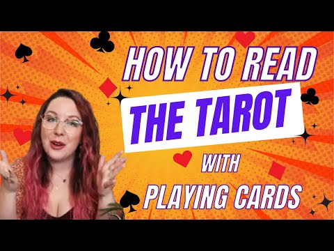 How To Read Tarot Through Playing Cards