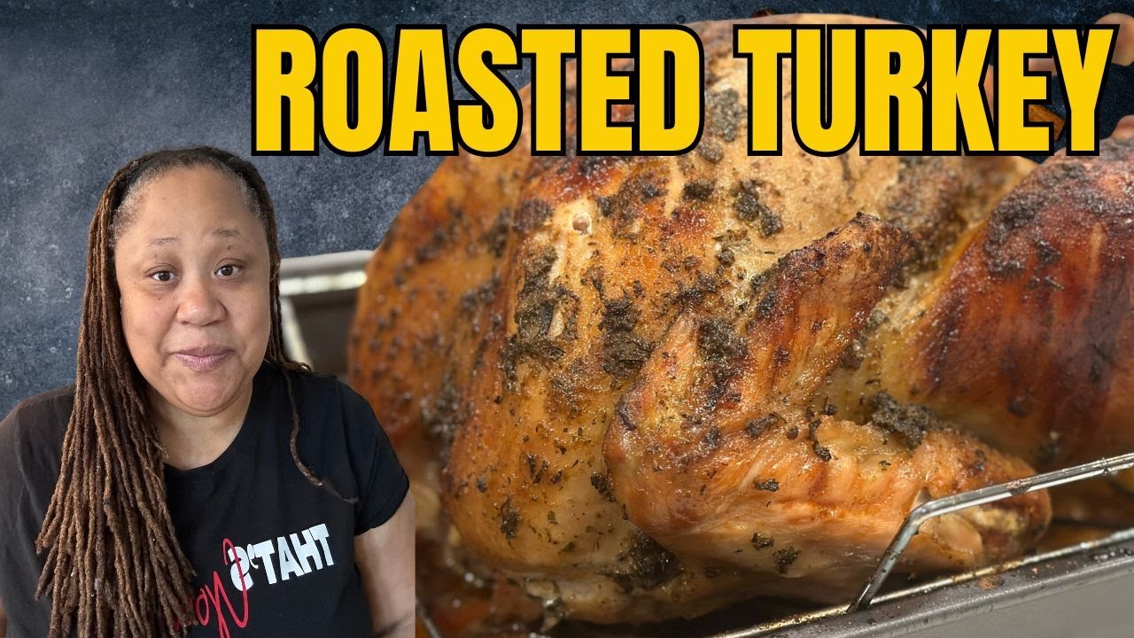 Roasted Turkey Youtube