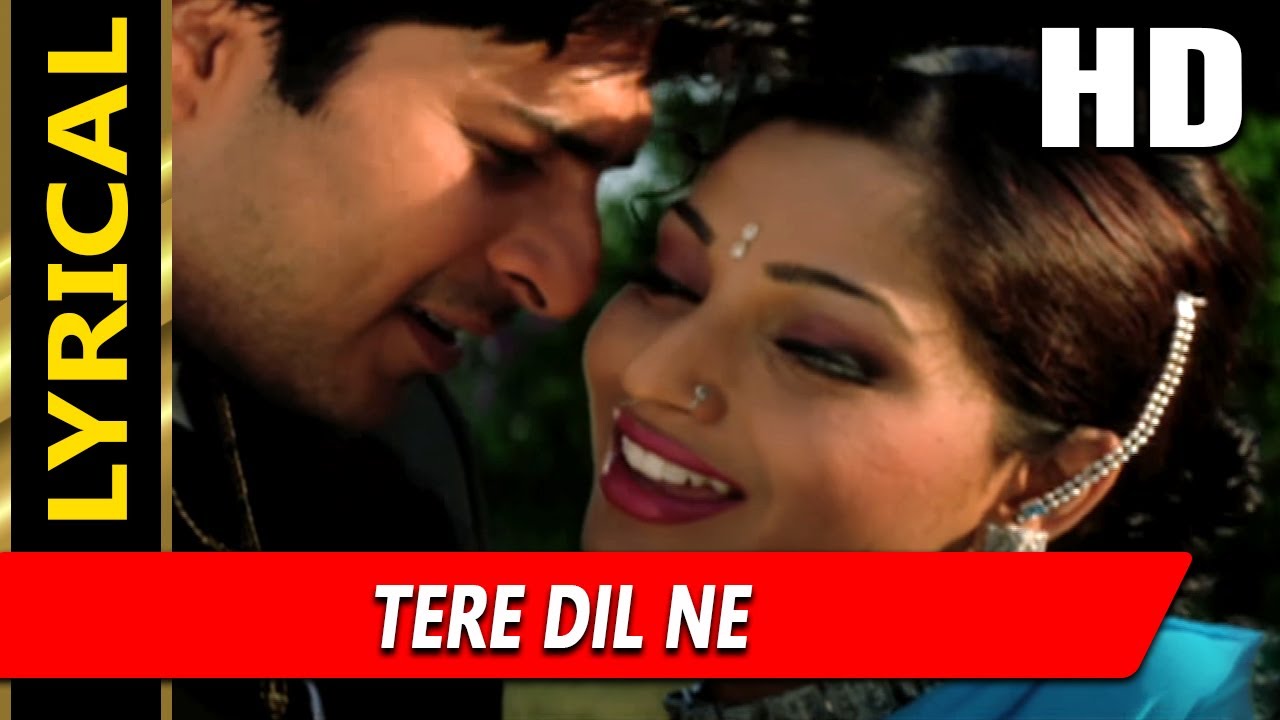 Tere Dil Ne With Lyrics Manhar Udhas Alka Yagnik Hadh 2001 Songs