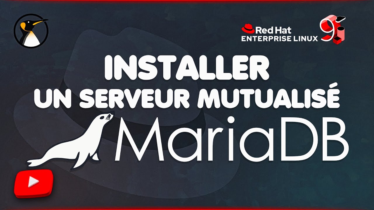 Installer Un Serveur Mariadb Mutualisé Sur Red Hat Enterprise Linux 9