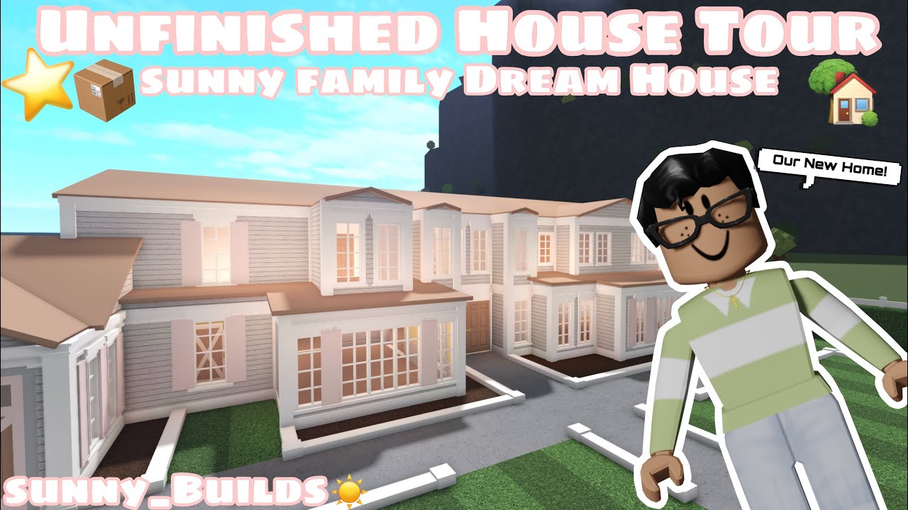 Unfinished House Tour This Is Our Dream House Roblox Bloxburg Youtube