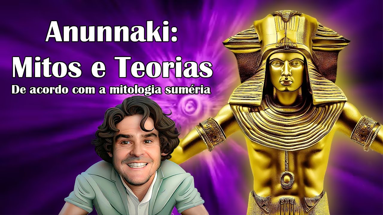 Os Anunnakis Seres Mitológicos Ou Deuses Da Criação Youtube