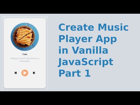 Create Music Player App In Vanilla Javascript Part 1 Youtube