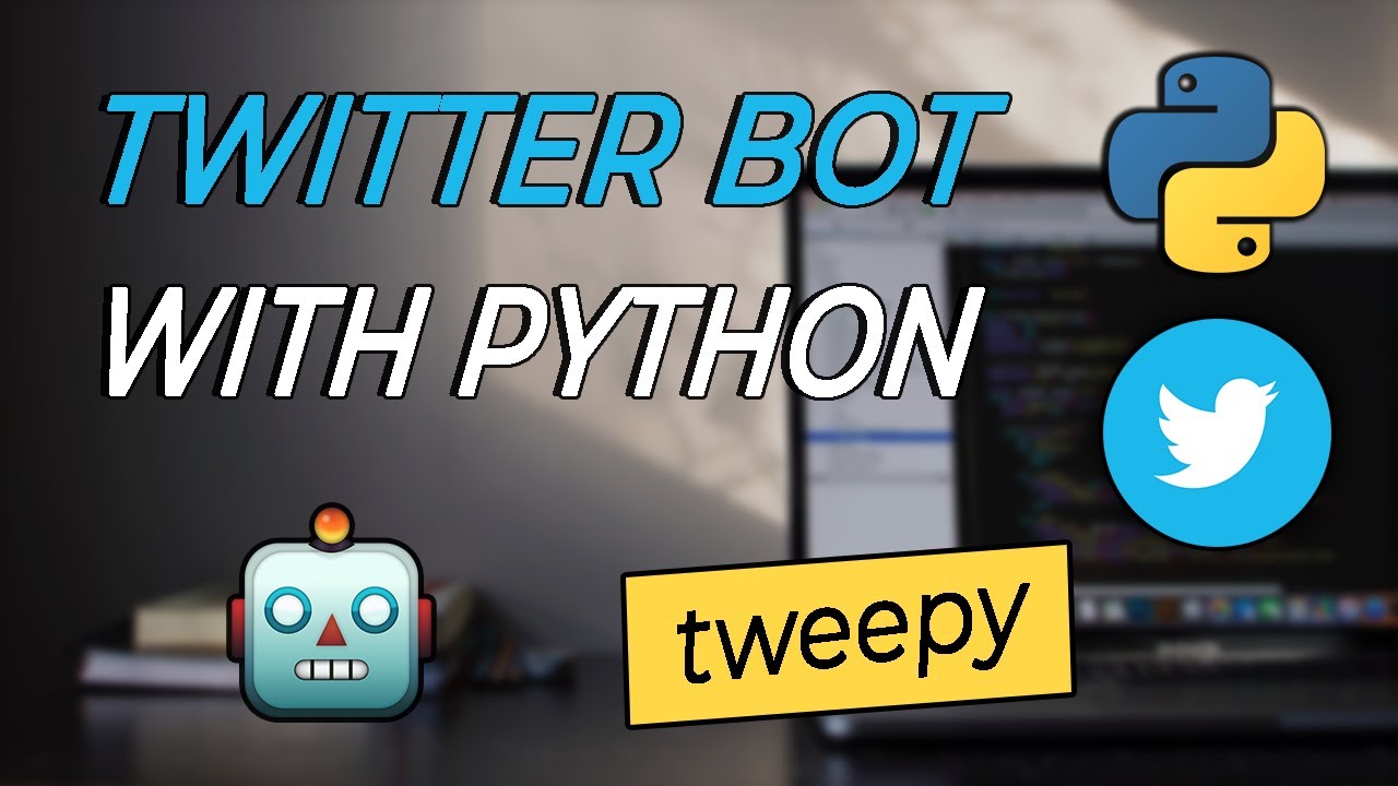 How To Make A Twitter Bot In Python Simple Project Automation Youtube