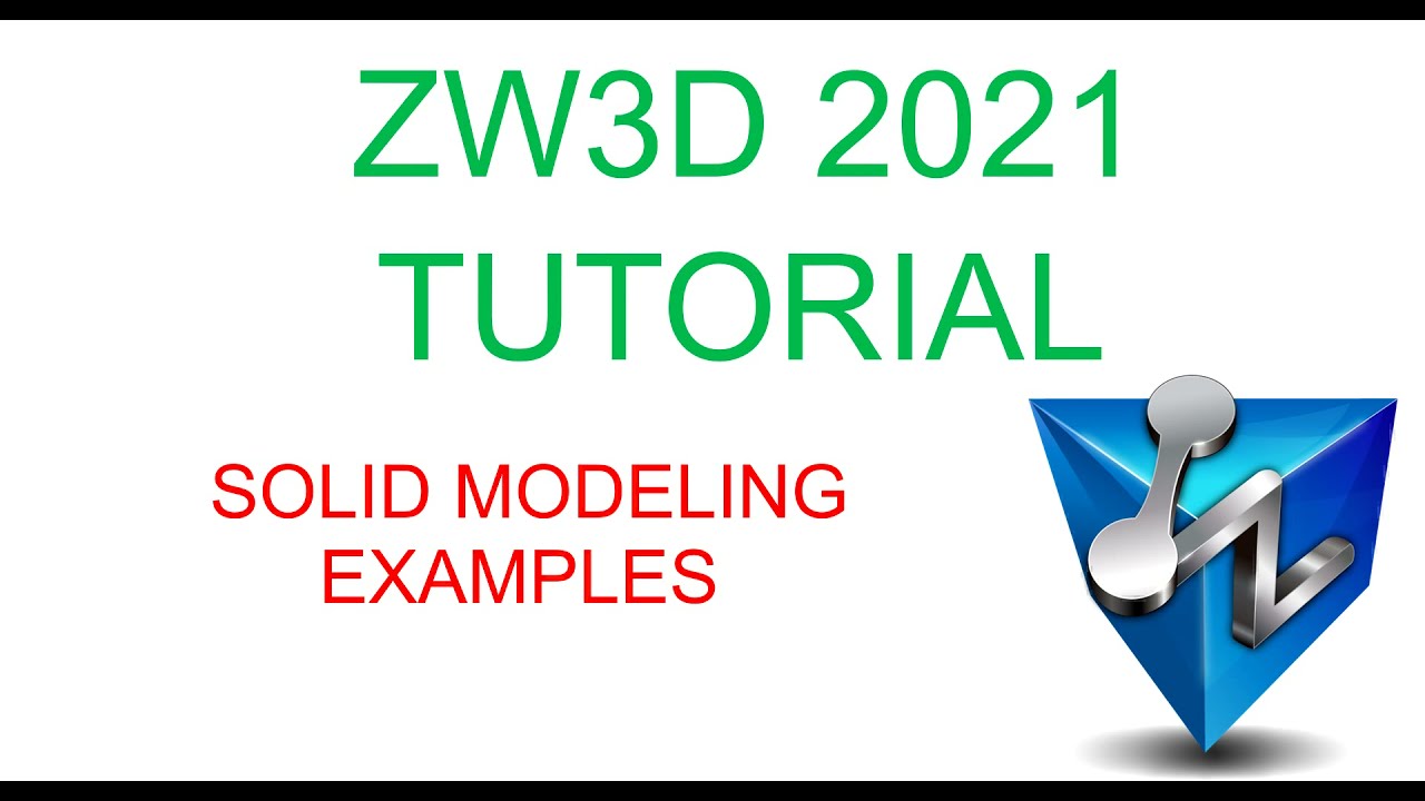 Zw3d Examples Solid Modeling 1 Youtube