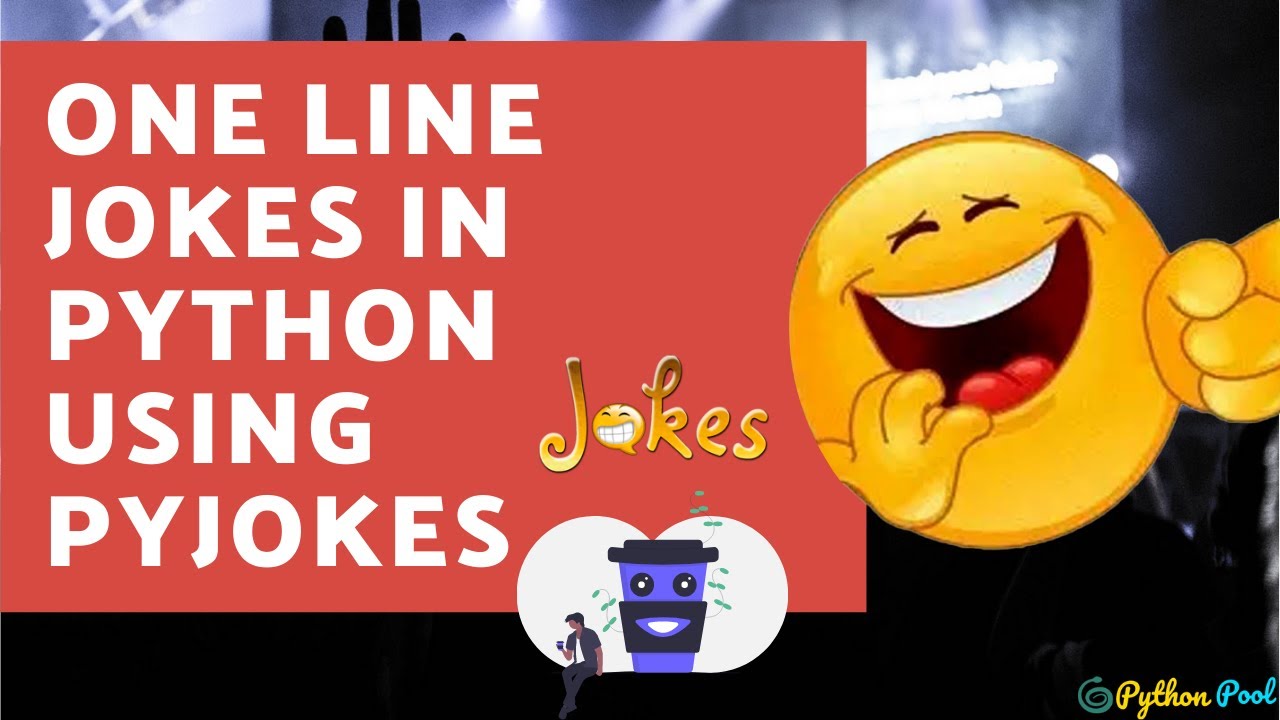 One Line Programming Jokes In Python Using Pyjokes Module Youtube