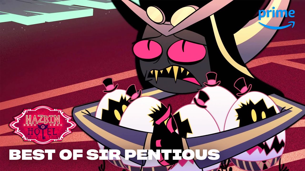 We Love The Hell Out Of Sir Pentious Hazbin Hotel Prime Video Youtube