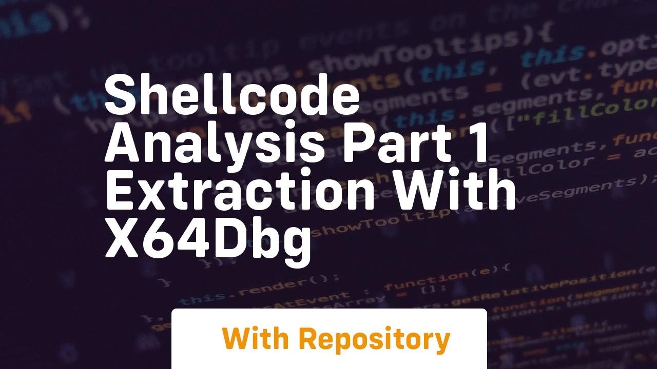 Shellcode Analysis Part 1 Extraction With X64dbg Youtube