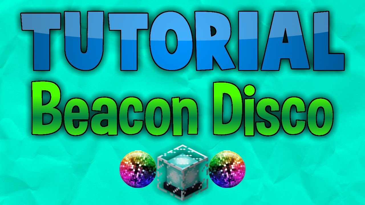 Tutorial Beacon Disco Ball Mc 1 8 5 Minecraft Tutorial Youtube