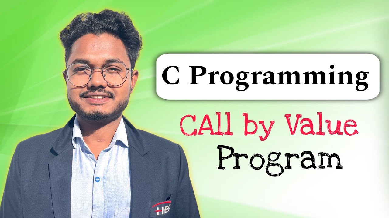 Call By Value Program In C Programming C Programming Youtube