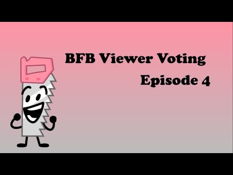 Bfb Viewer Voting Episode 4 Youtube