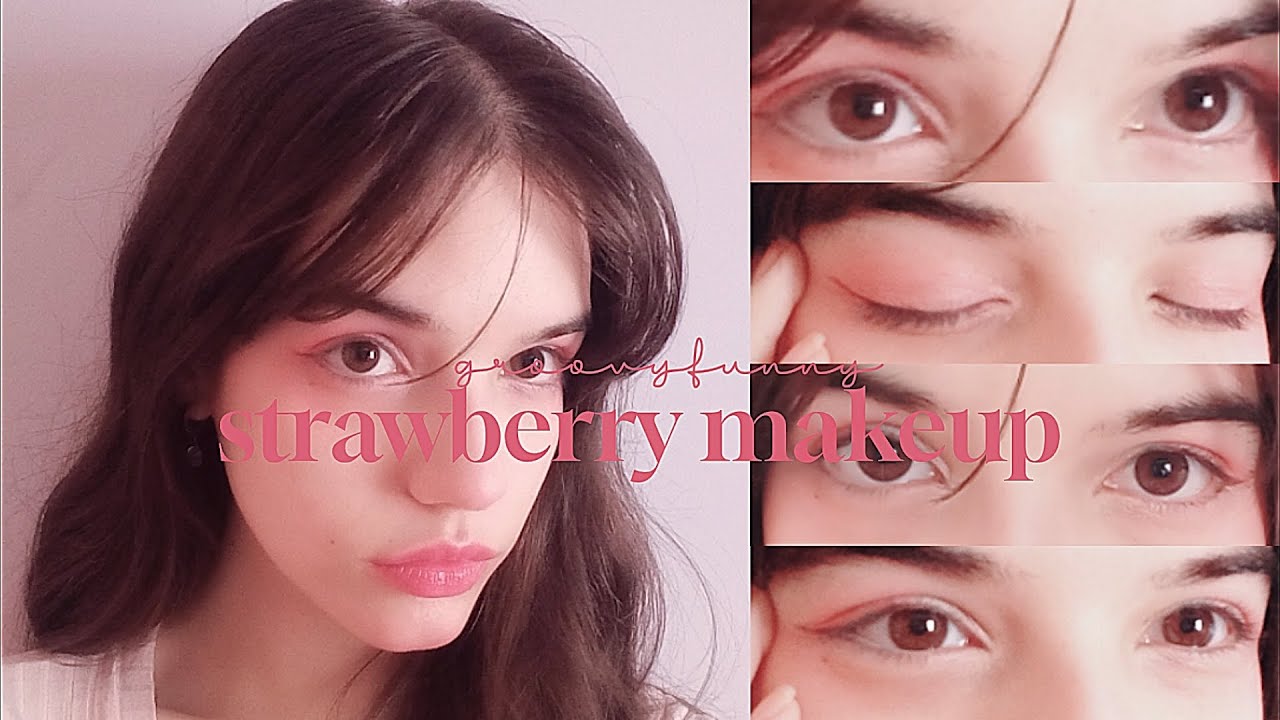 Strawberry Makeup тфатше щёяну я Tutorial Youtube