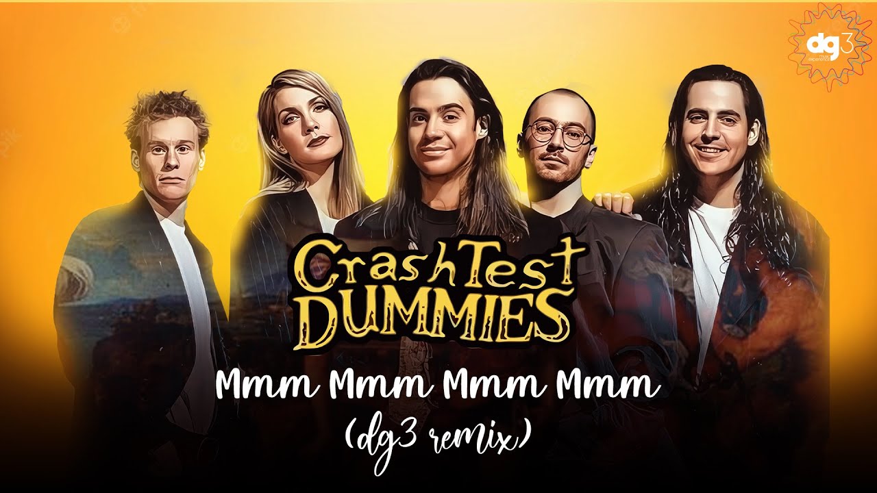 Crash Test Dummies Famous Song At Eileen Marvin Blog