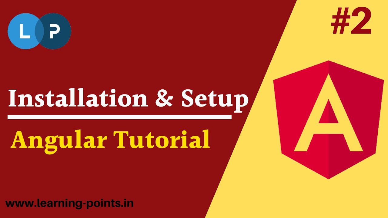 Angular Installation And Project Setup Angular Tutorial Angular 11