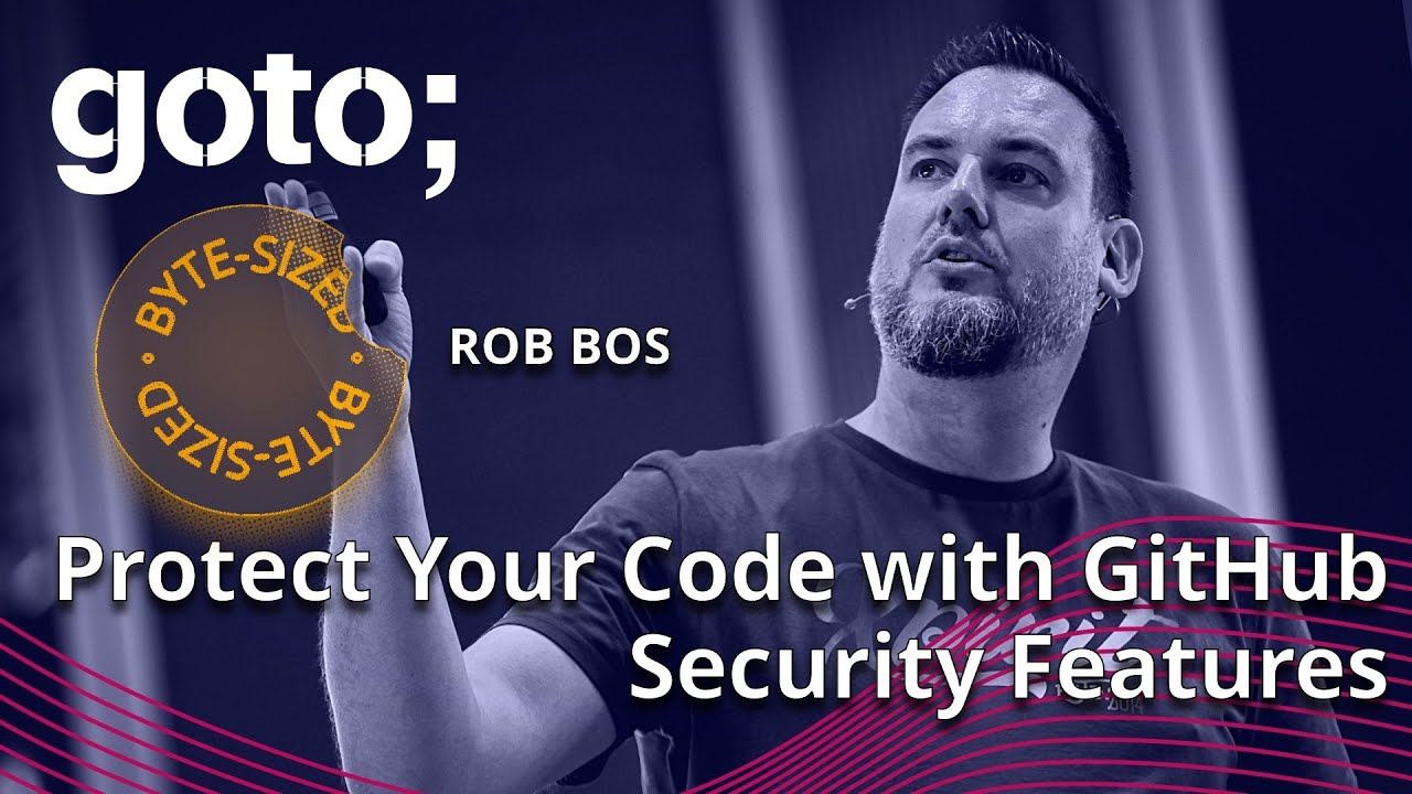 Protect Your Code With Github Security Features In 5 Minutes Rob Bos